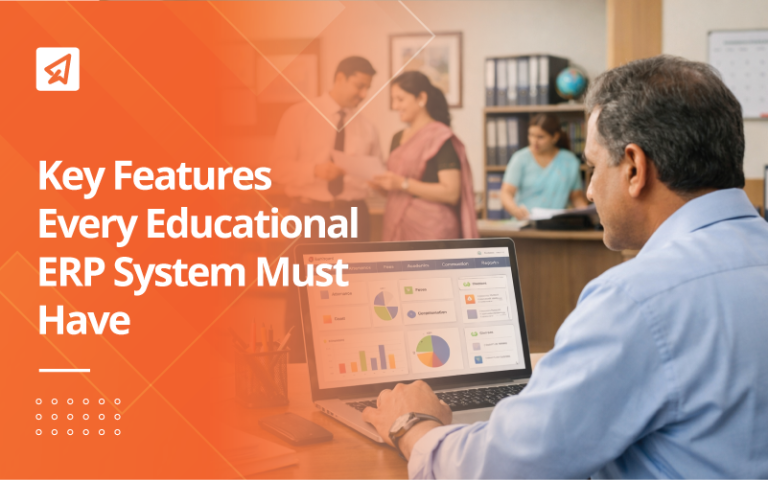 Key Features Every Educational ERP System Must Have